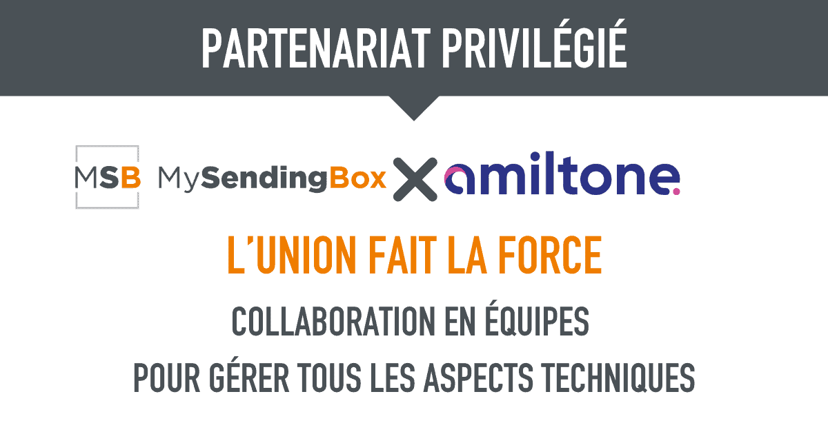 Partenariat technique privilégié avec Amiltone | MySendingBox